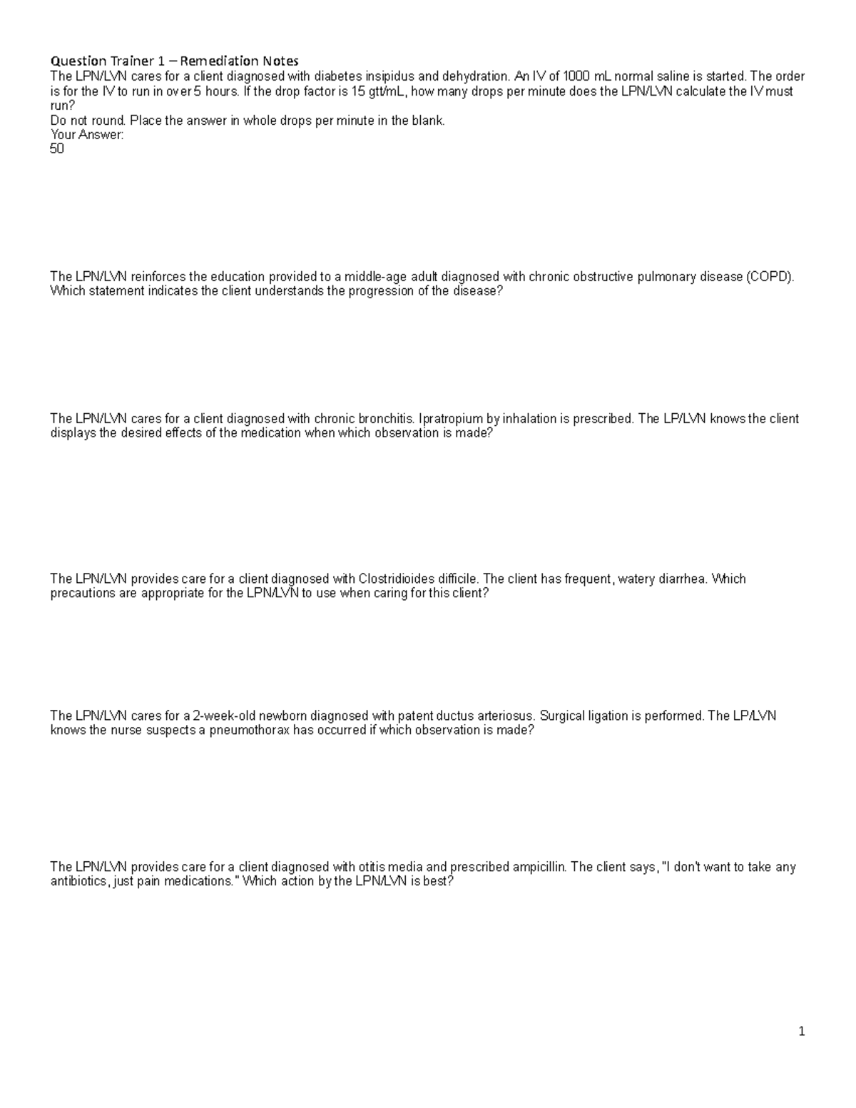 Question Trainer 1 - Kaplan - The LPN/LVN cares for a client diagnosed ...