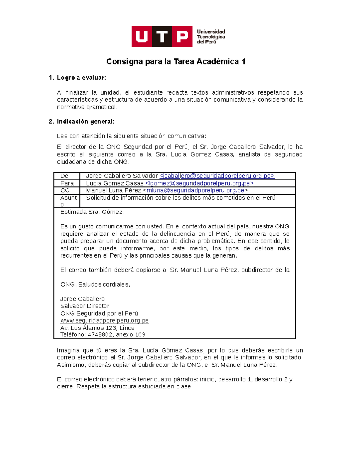 Tarea Académica TA 1 - Consigna para la Tarea Académica 1 Logro a evaluar: Al finalizar la ...