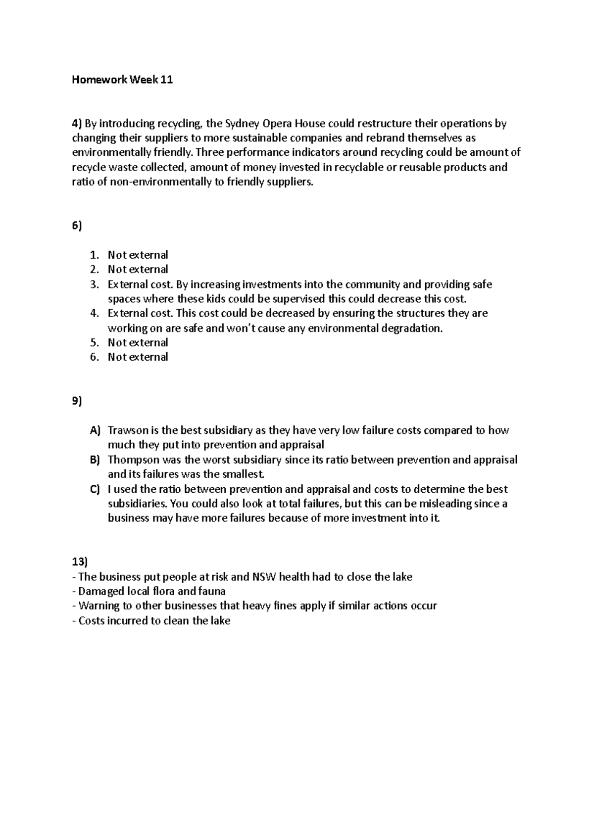 Homework Week 11 - Homework Week 11 By introducing recycling, the Sydney Opera House could - Studocu