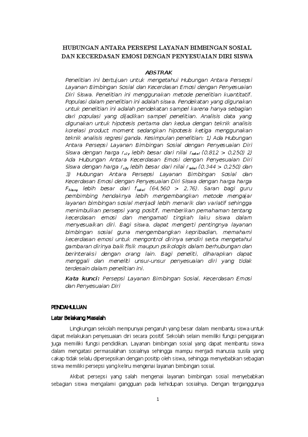 Hubungan Antara Persepsi Layanan Bimbingan Sosial DAN Kecerdasan Emosi Dengan Penyesuaian DIRI ...