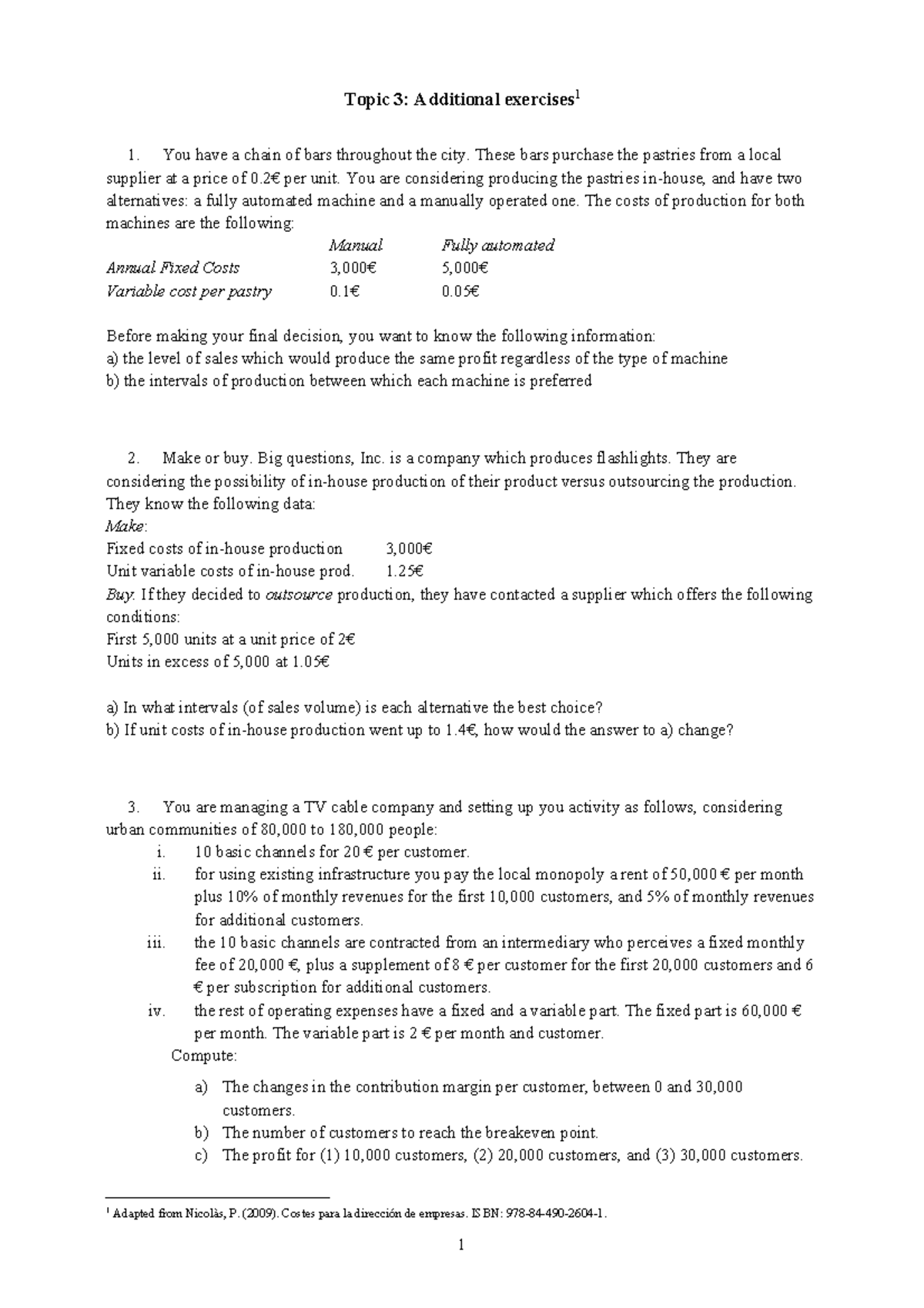Exercises topic 3 - in progress - 1 Topic 3: Additional exercises 1 You have a chain of bars ...