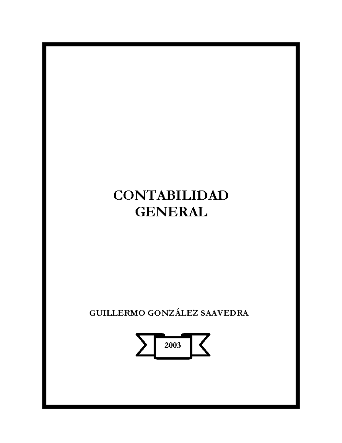 Libro 37 Contabilidad General - CONTABILIDAD GENERAL GUILLERMO GONZ¡LEZ ...