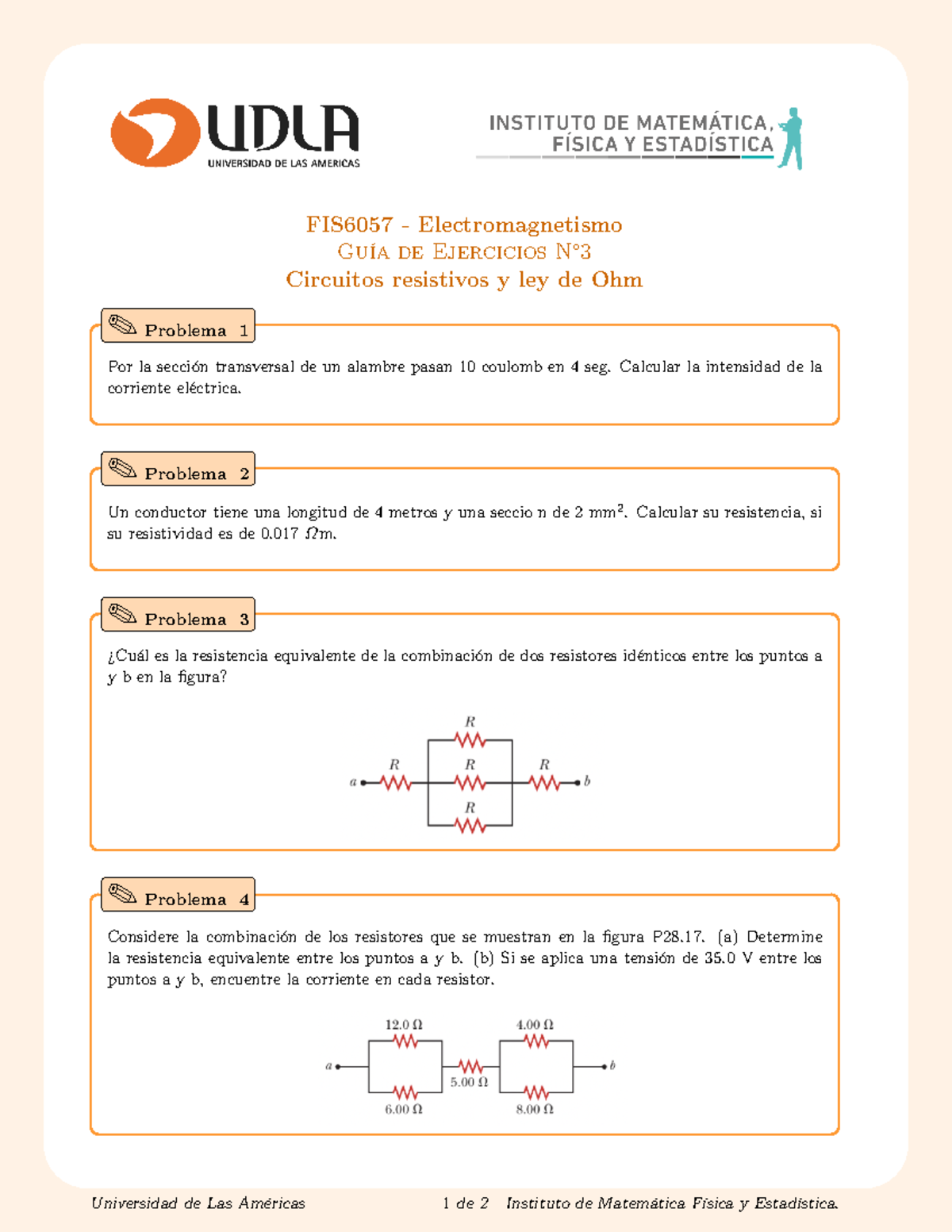 FIS6057 S2 gu Ã as de ejercicios - FIS6057 - Electromagnetismo Gu ́ıa de Ejercicios N∘ 3 ...