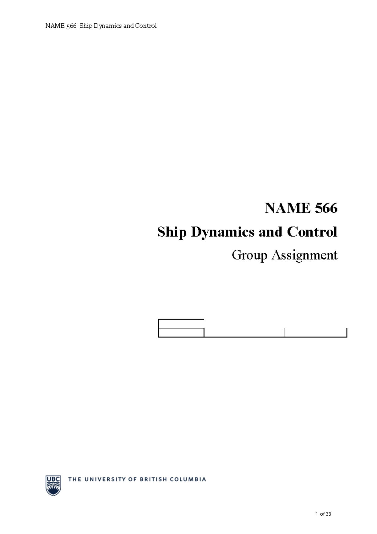 NAME 566 Group Assigment copy - NAME 566 Ship Dynamics and Control NAME ...