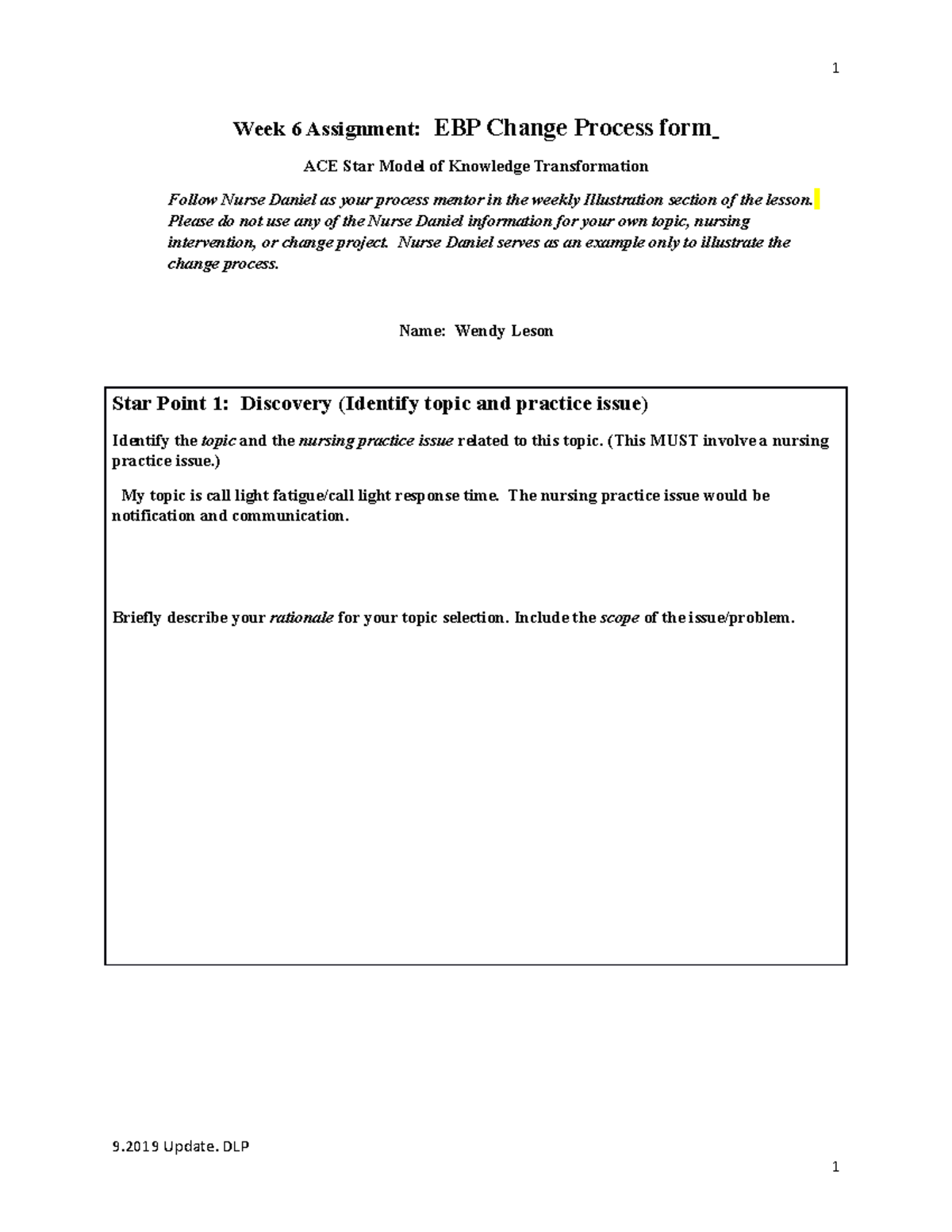 EBP process week 6 NR451 Wleson - Week 6 Assignment: EBP Change Process ...