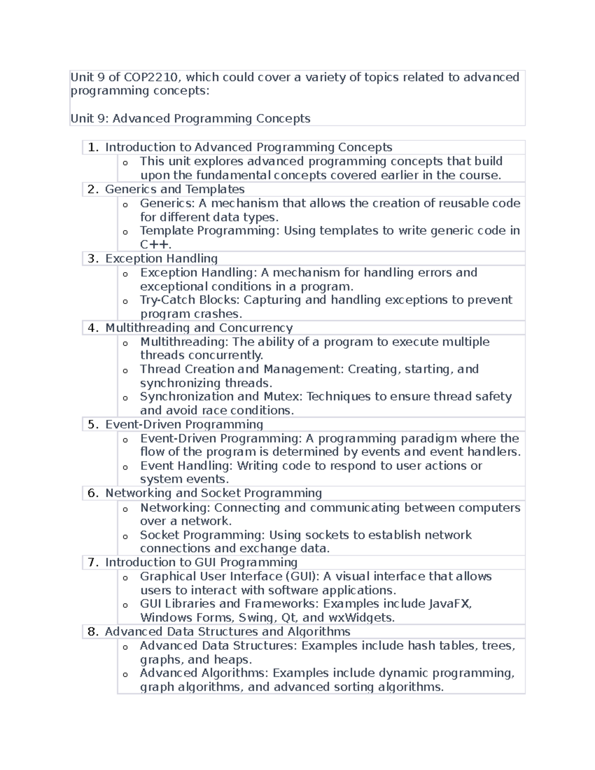Unit 9 of COP2210 - Unit 9 of COP2210, which could cover a variety of topics related to advanced ...