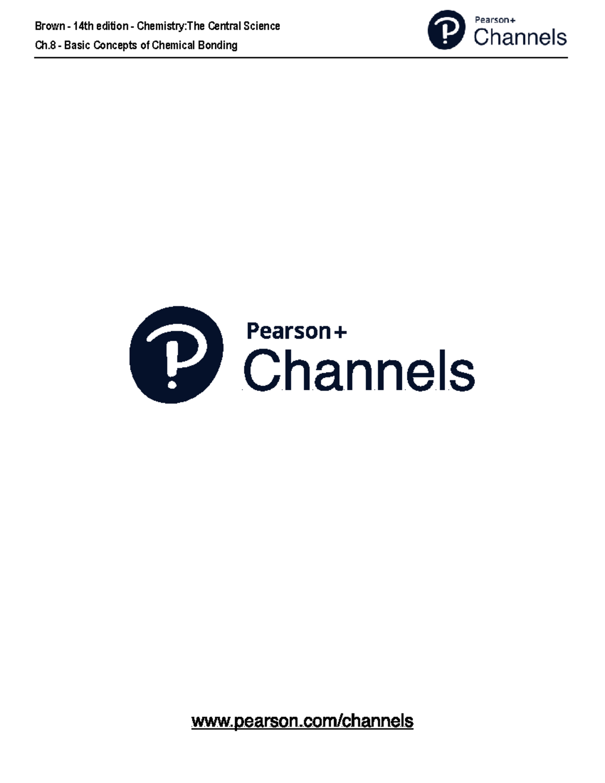 Ch.8 - Basic Concepts of Chemical Bonding - Channels pearson/channels ...