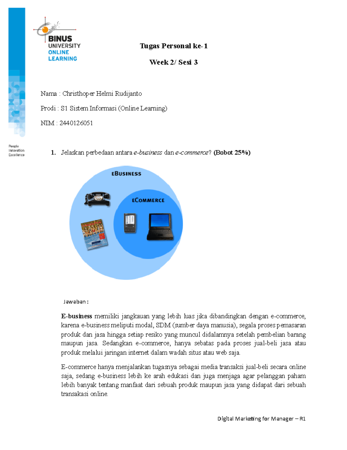 20220822143125 Tugas Personal 1 - Tugas Personal ke- Week 2/ Sesi 3 Nama : Christhoper Helmi ...