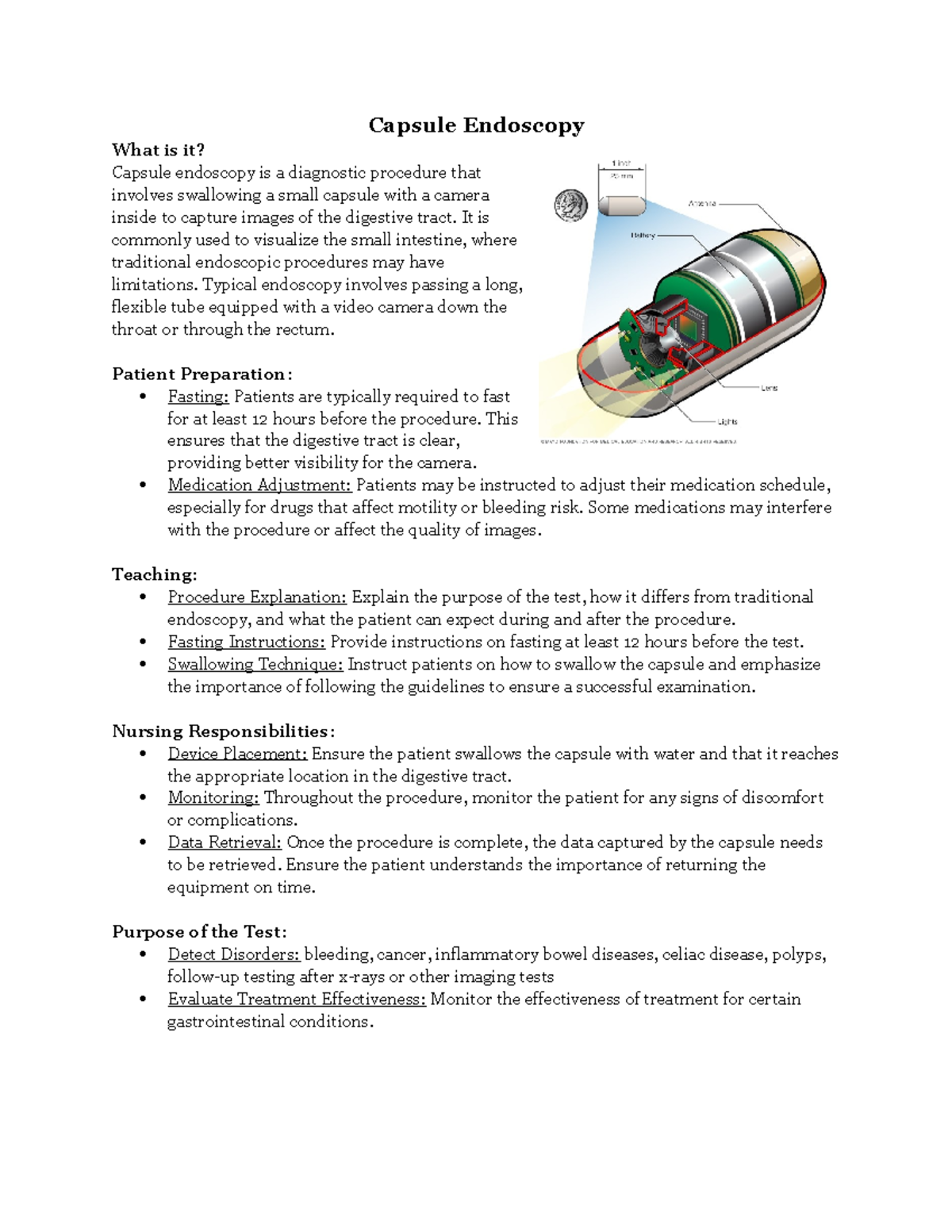 Capsule Endoscopy - Capsule Endoscopy What is it? Capsule endoscopy is ...