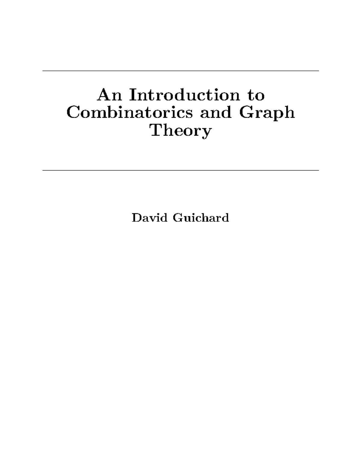 Cgt - Heko - An Introduction to Combinatorics and Graph Theory David Guichard This work is ...
