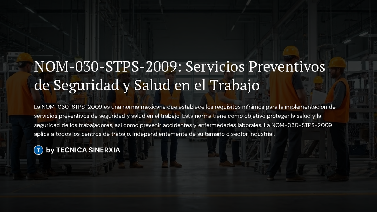 NOM 030 STPS 2009 Servicios Preventivos de Seguridad y Salud en el ...