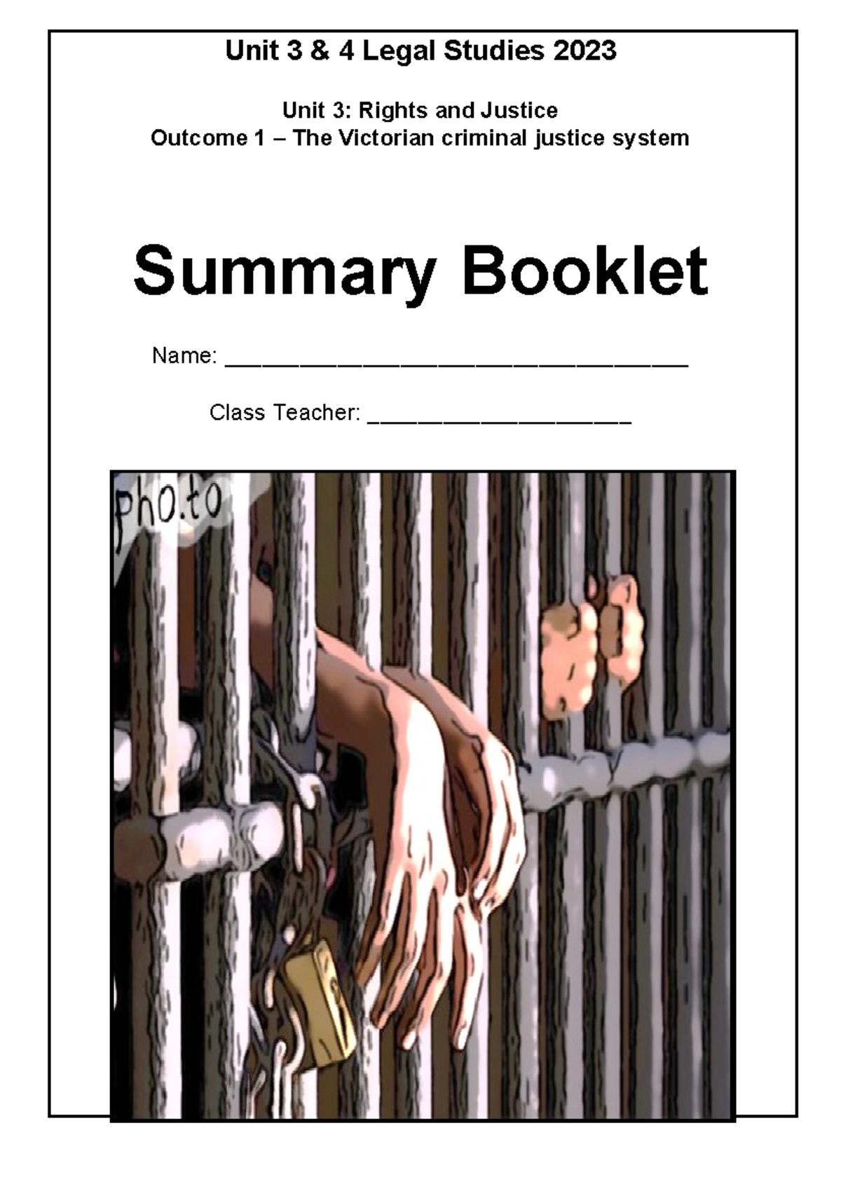 U3 AOS1 Summary booklet 2023 - Unit 3 & 4 Legal Studies 2023 Unit 3 ...