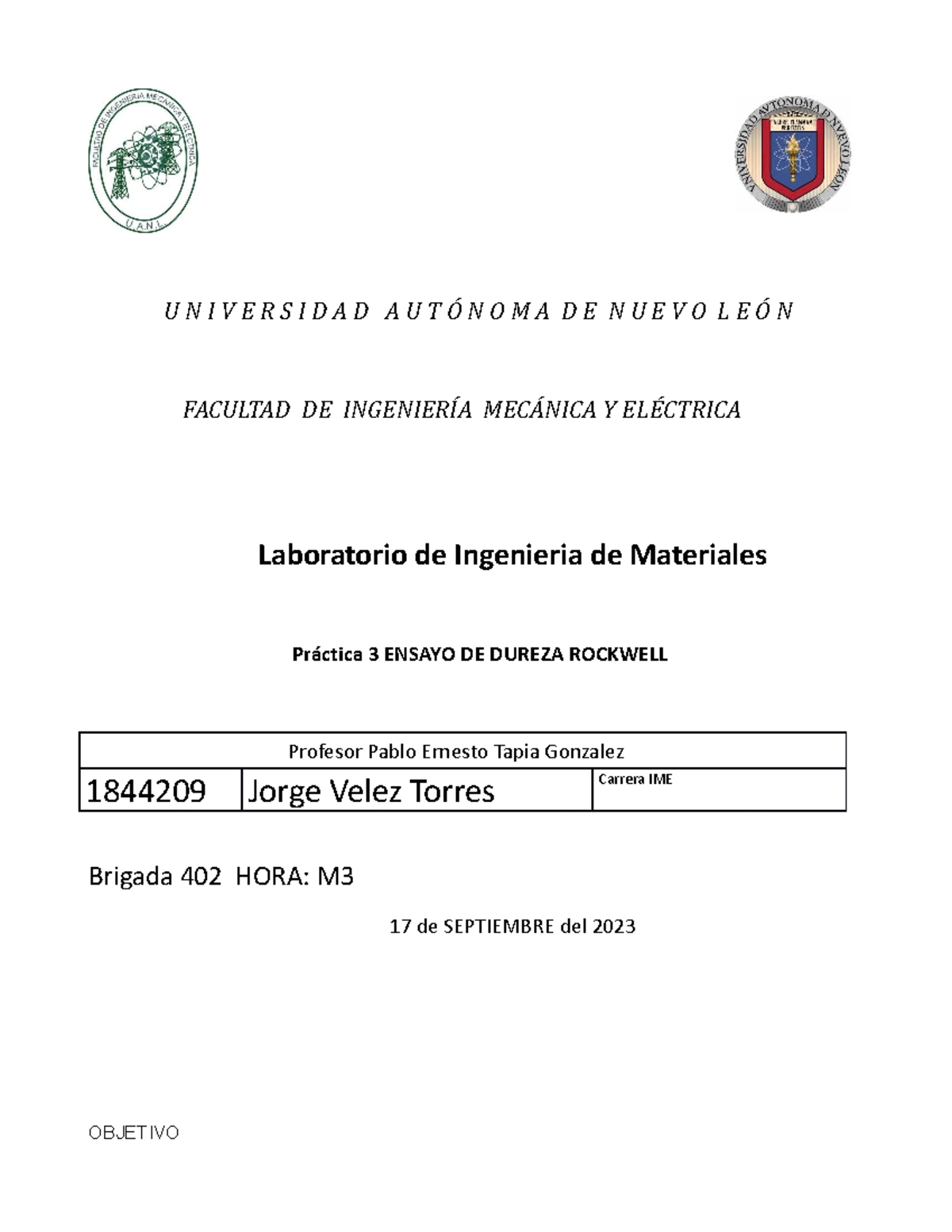 Practica 3 Ingenieria de materiales lab - U N I V E R S I D A D A U T Ó N O M A D E N U E V O L ...