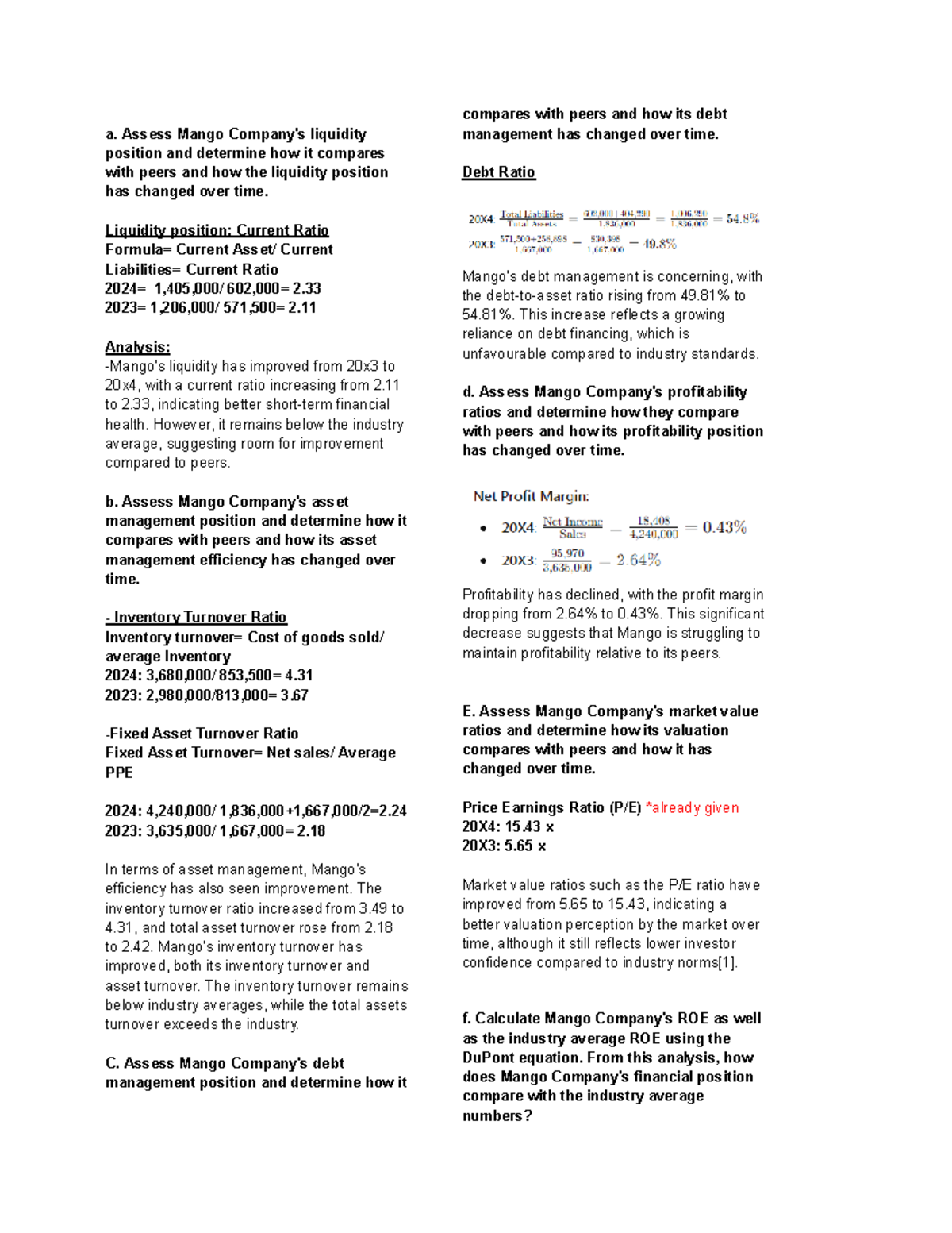 Financial management - a. Assess Mango Company's liquidity position and ...
