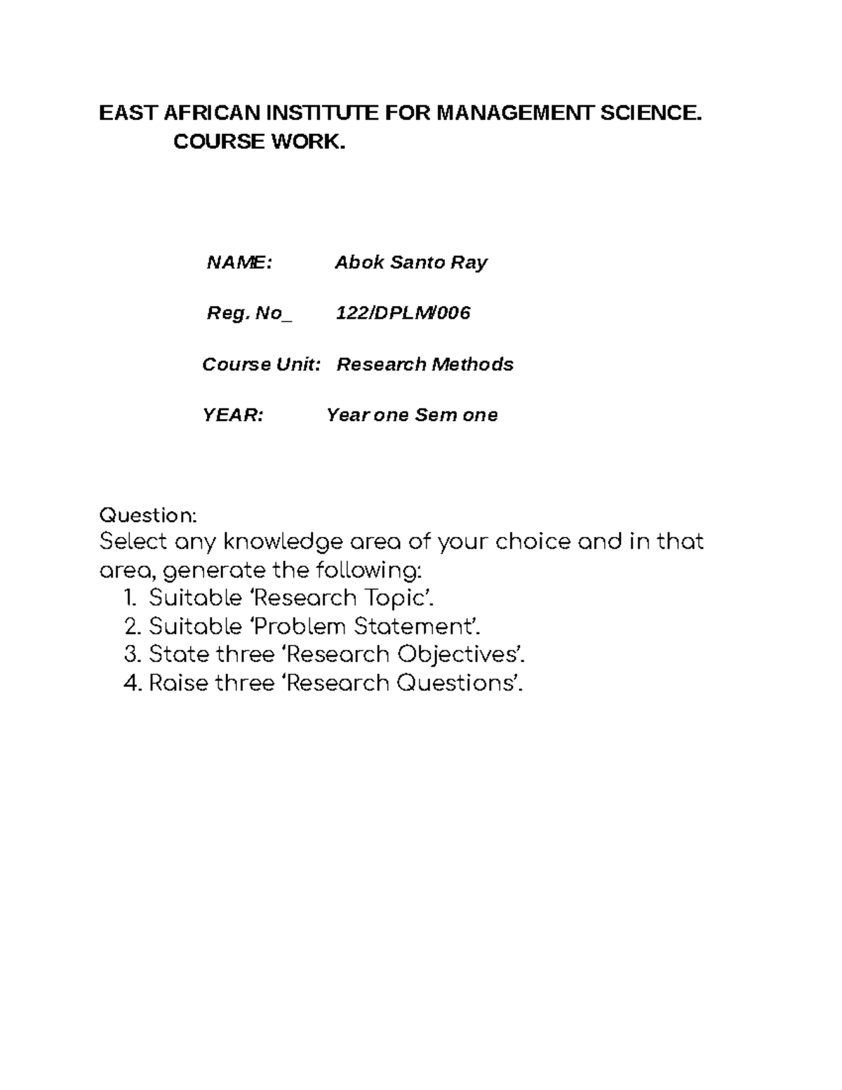 Course work for Research methods - EAST AFRICAN INSTITUTE FOR ...