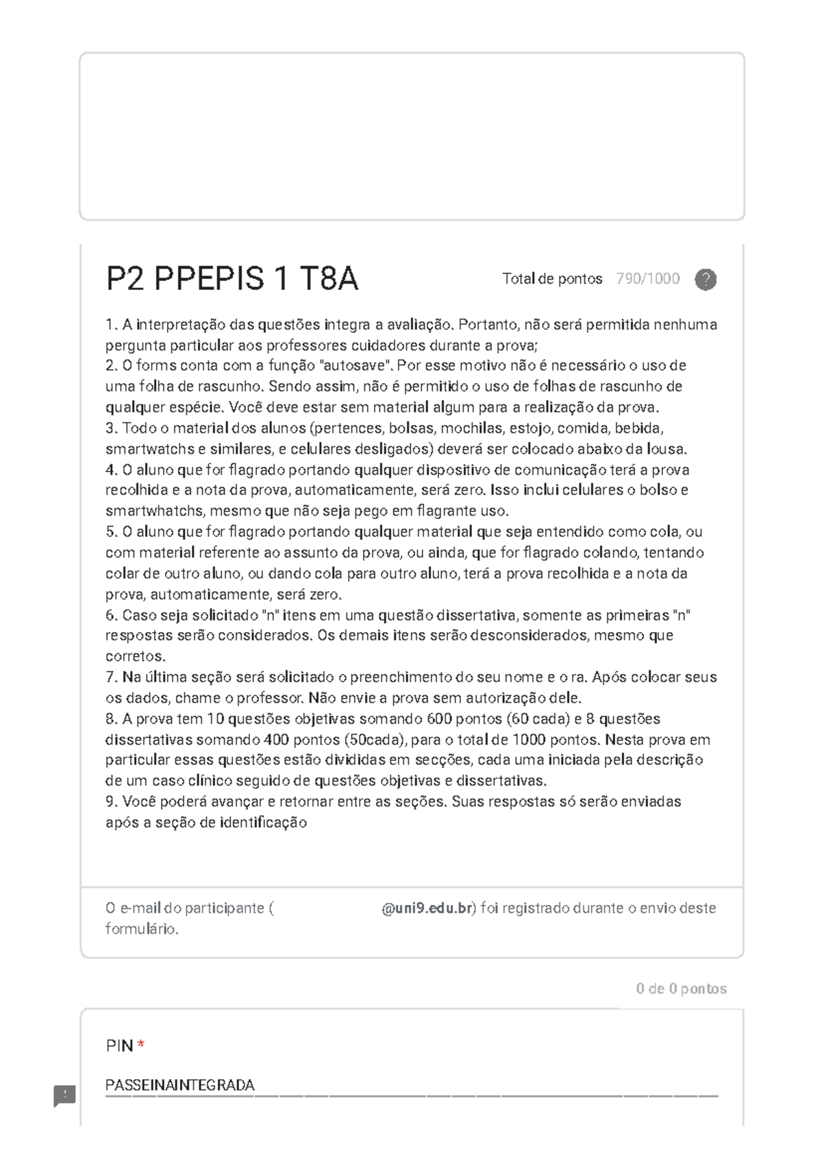 P2 Ppepis 1 T8A - Prova FORMS sobre: - Epidemiologia Descritiva - MCCP ...