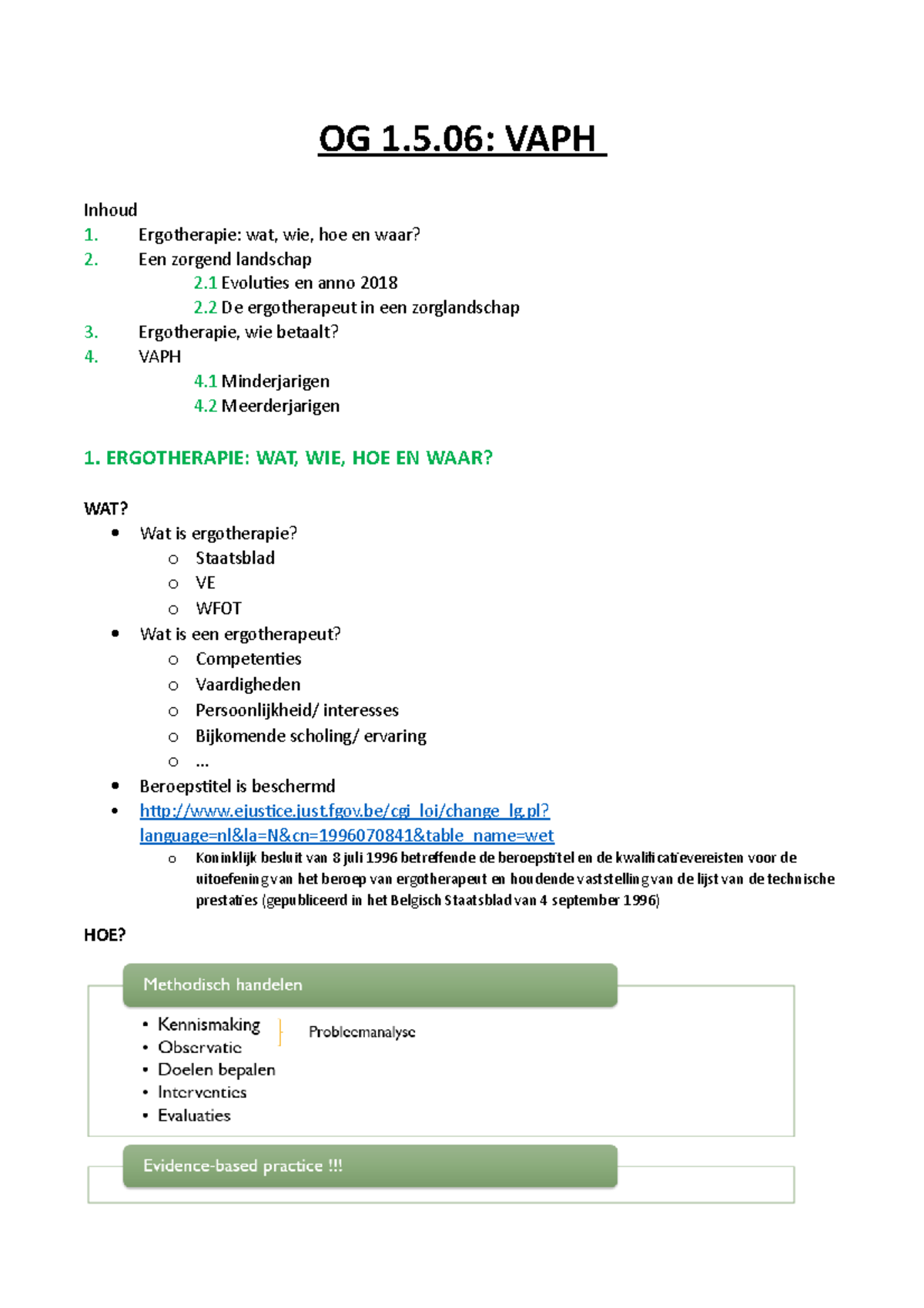 OG 1.5.06 - VAPH - Samenvatting hoorcollege VAPH en OG VAPH - OG 1.5 ...