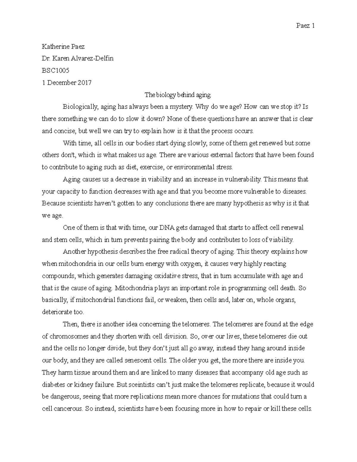 BIO Essay- Aging - Homework - Paez 1 Katherine Paez Dr. Karen Alvarez ...