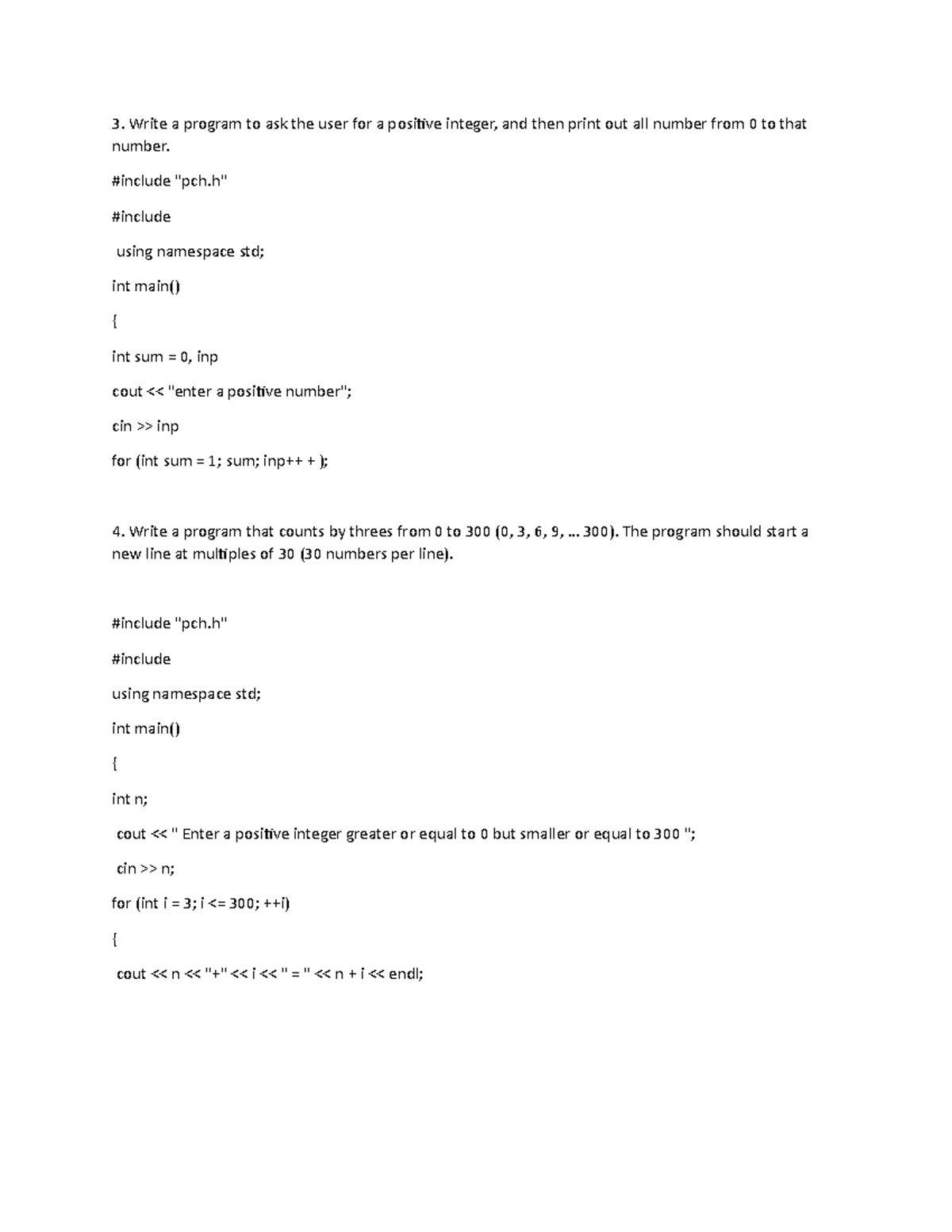 Supriya lab 1 - assignment - Write a program to ask the user for a positive integer, and then ...