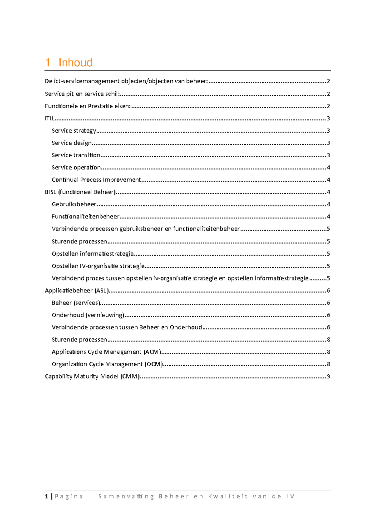 Beheer en kwaliteit van de iv samenvatting - 1 Inhoud De ict ...