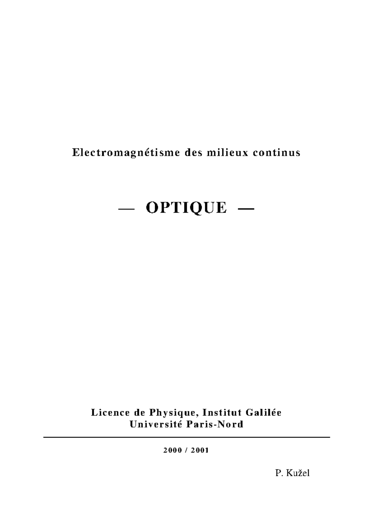 Optique pdf 222 - Electromagnétisme des milieux continus — OPTIQUE — Licence de Physique ...