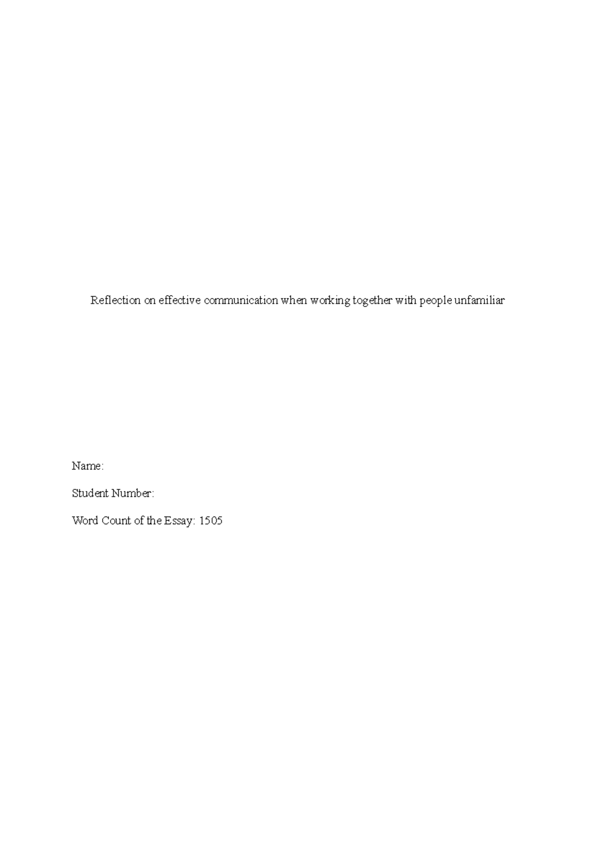 Reflective Essay - Graded 7 - Reflection on effective communication ...