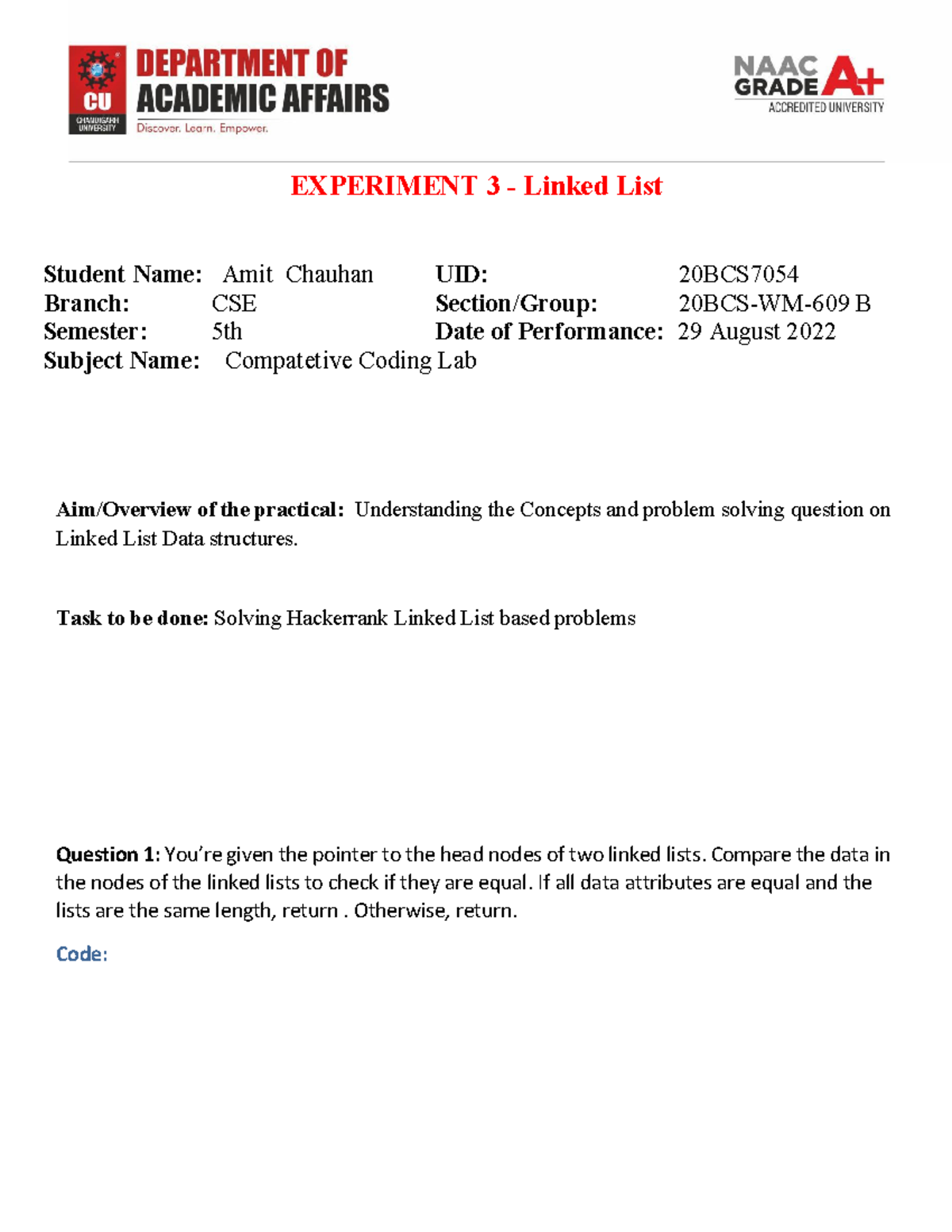 Experiment 3 20BCS7054 Linked list - EXPERIMENT 3 - Linked List Student Name: Amit Chauhan UID ...