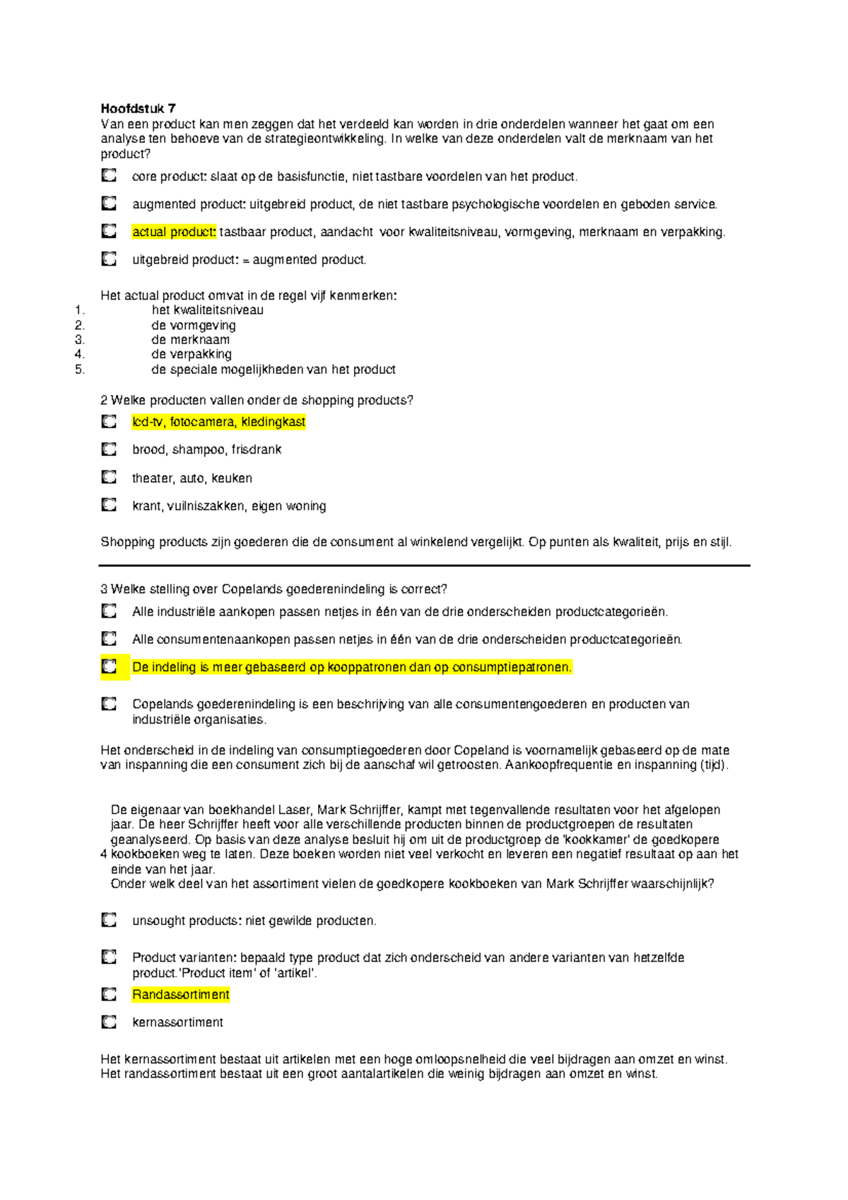 Oefen tentamenvragen/samenvatting van hoofdstuk 7 en 9 uit grondslagen van de marketing ...