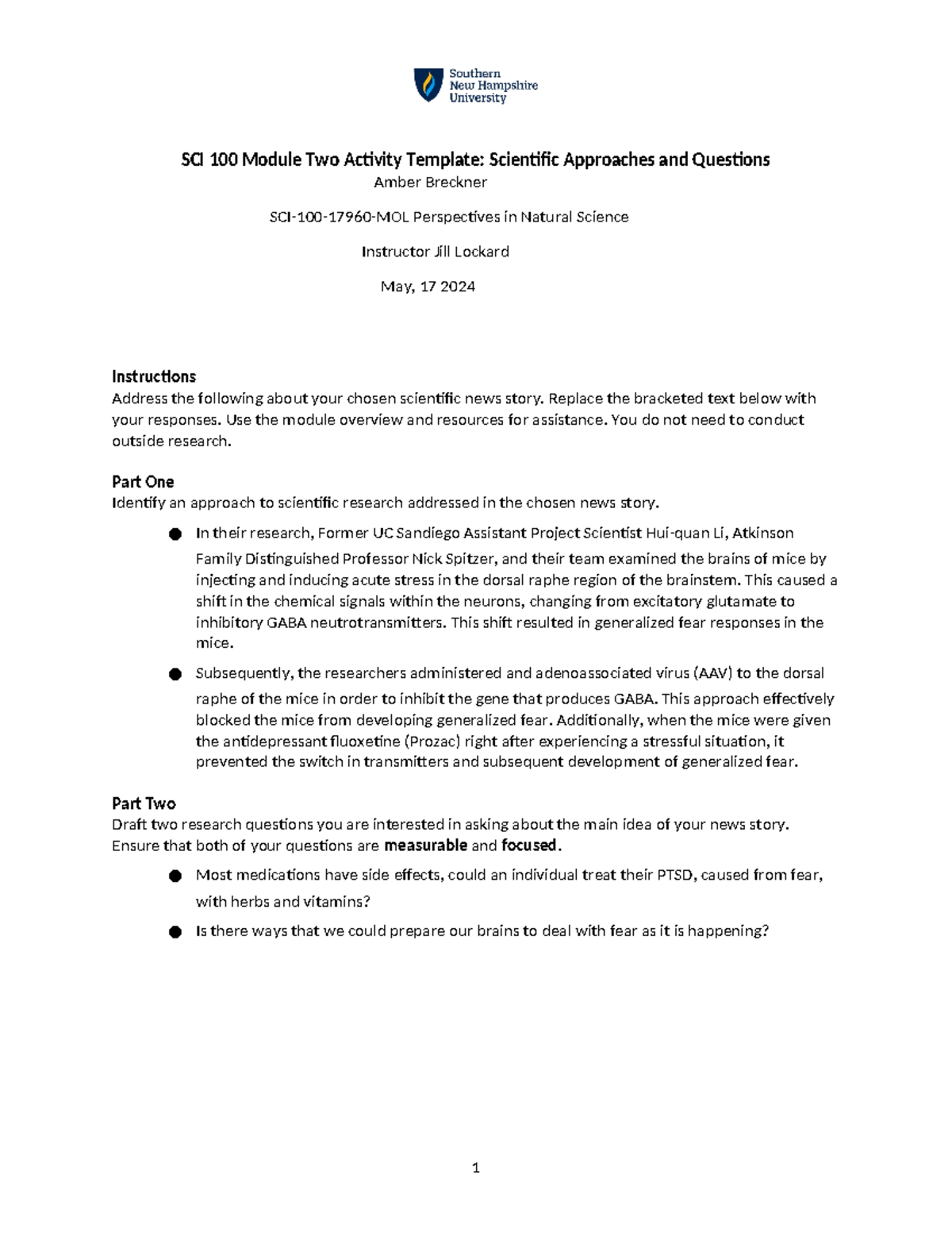SCI 100 Module Two Activity Template - Replace the bracketed text below with your responses. Use ...
