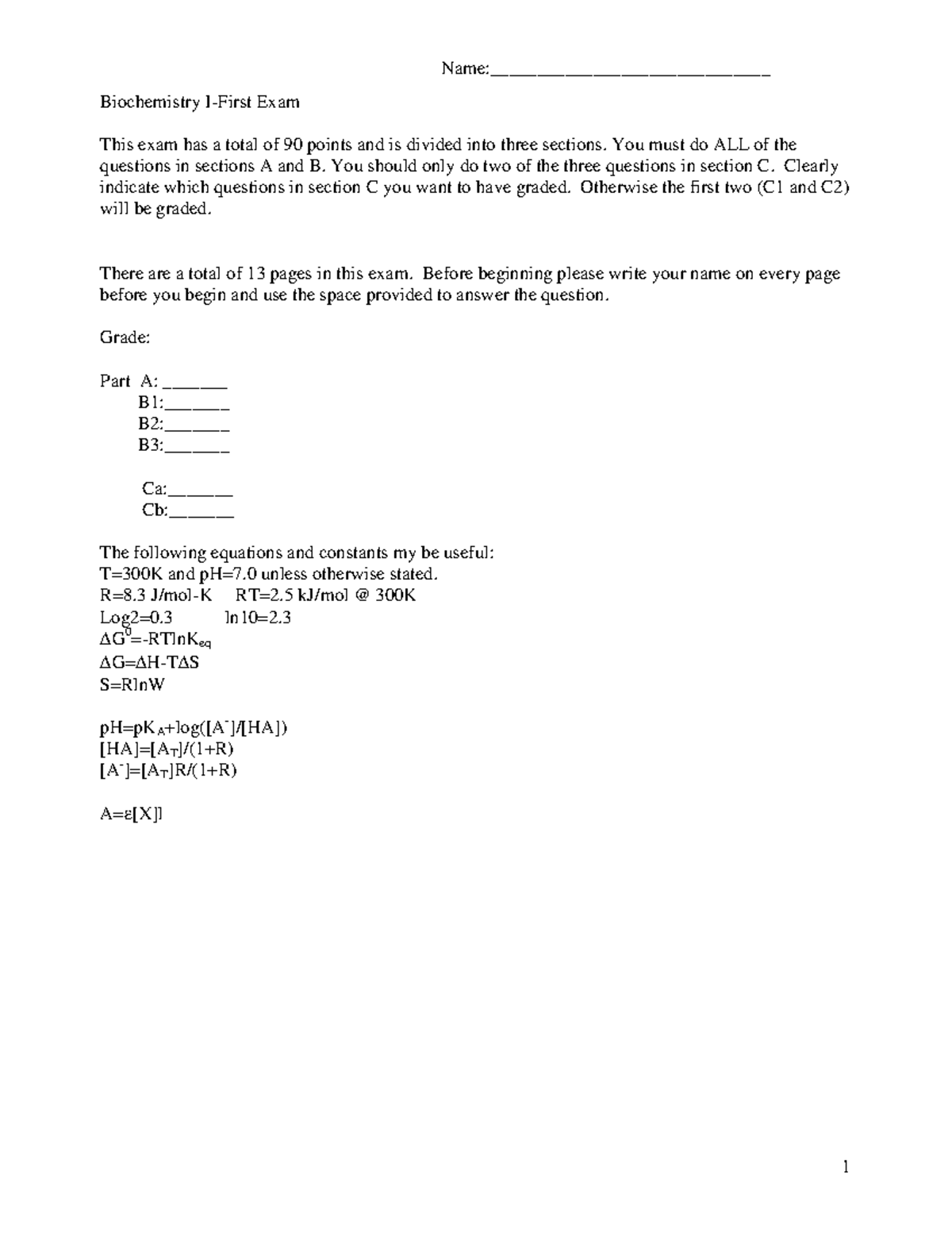Exam1 2000 - Biochemistry I-First Exam This exam has a total of 90 ...