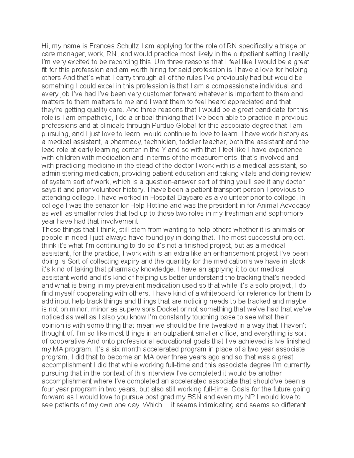 Transcript Dictation Assignment Unit 6 CP - Hi, my name is Frances ...