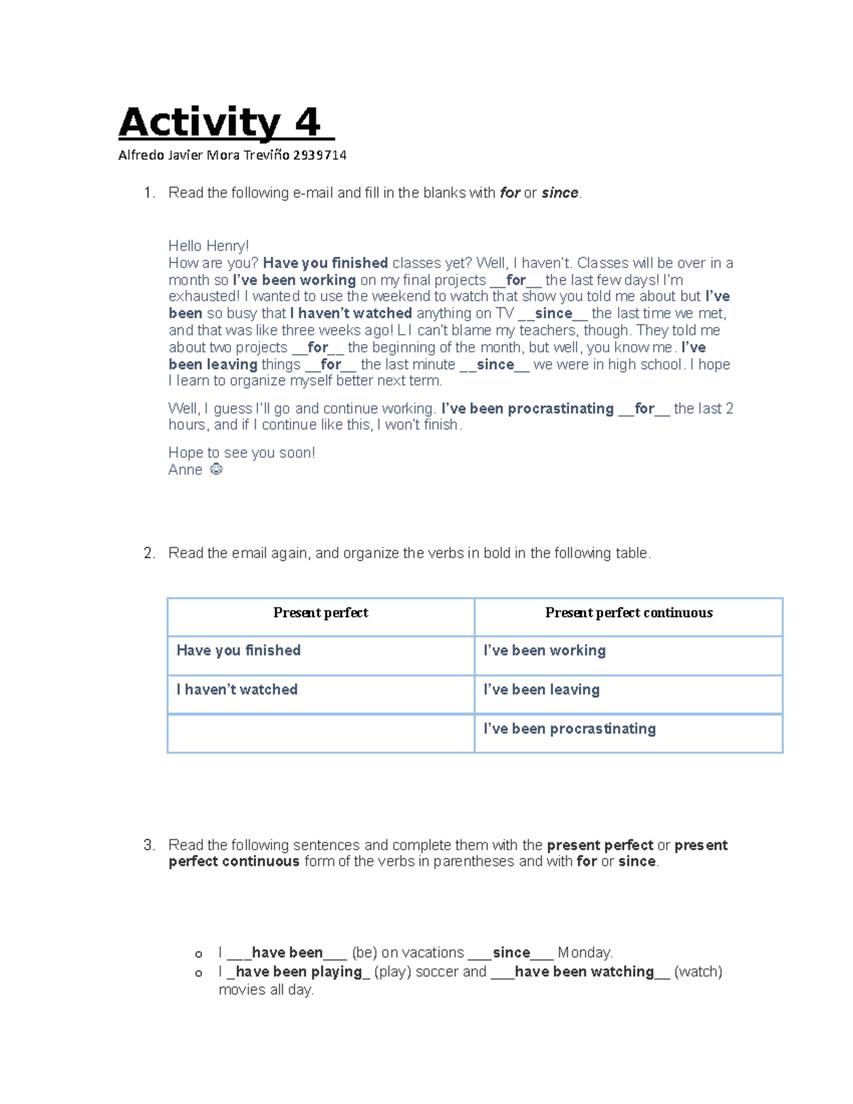 Activity 4 - .................. - Activity 4 Alfredo Javier Mora ...