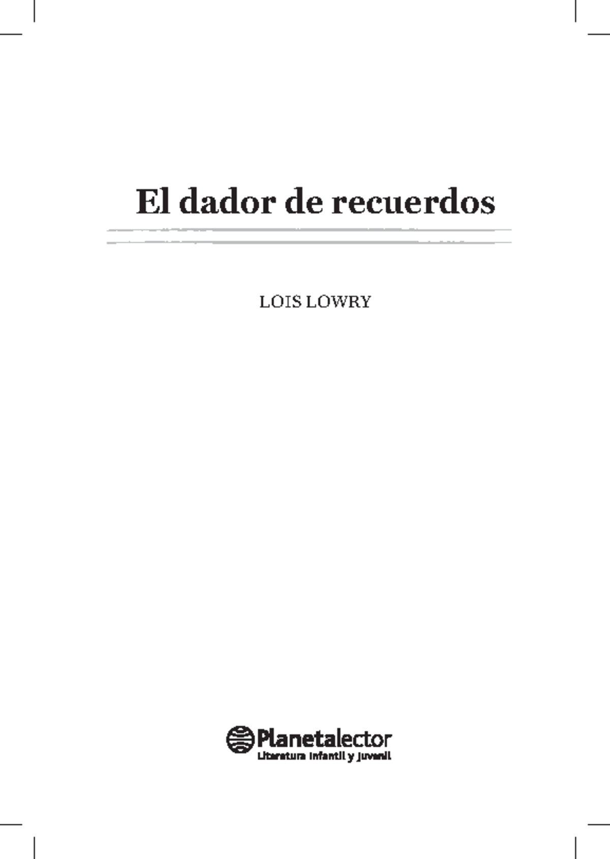 44455 1 El dador de recuerdos cap1 - El dador de recuerdos LOIS LOWRY ...