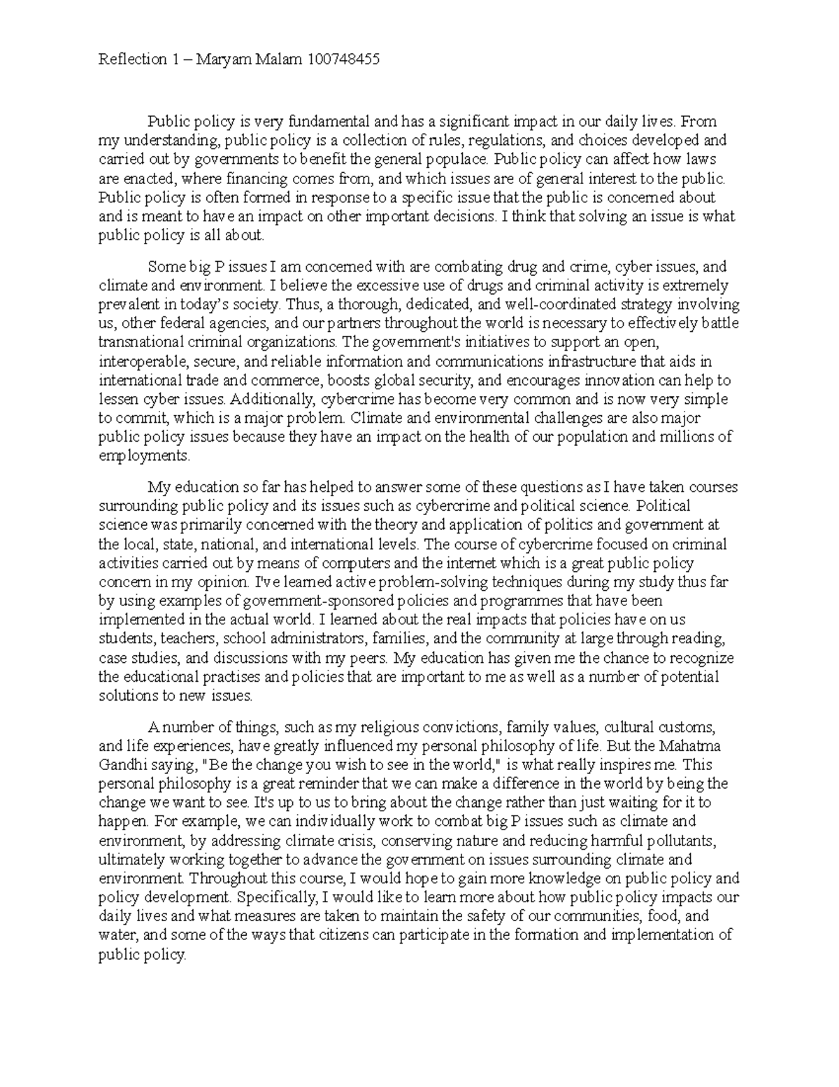 Reflection 1 - From my understanding, public policy is a collection of ...