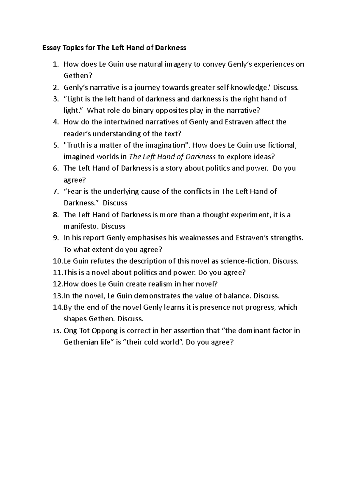 Essay Topics for The Left Hand of Darkness - ’ Discuss. “Light is the ...