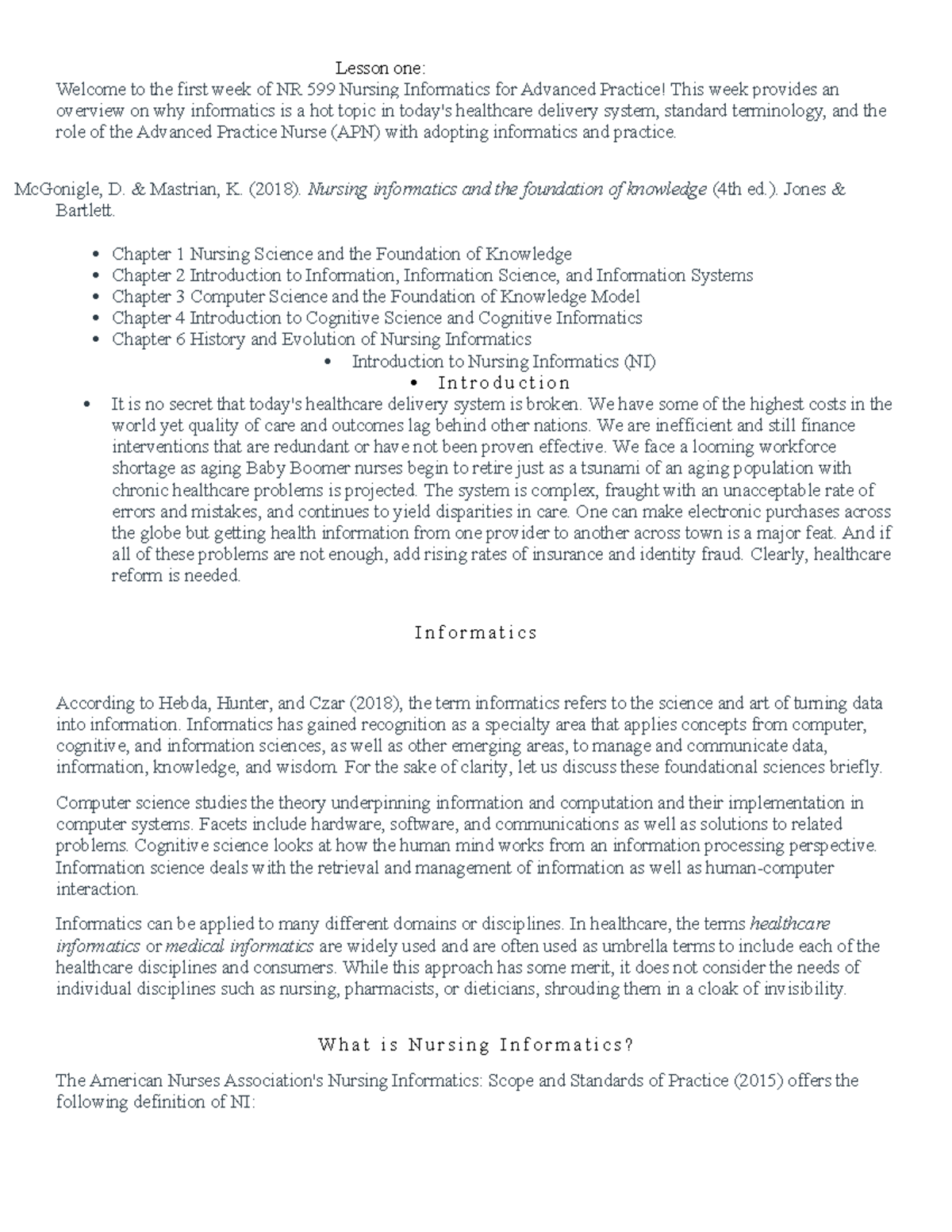Study Guide Midterm NR599 - Lesson one: Welcome to the first week of NR 599 Nursing Informatics ...