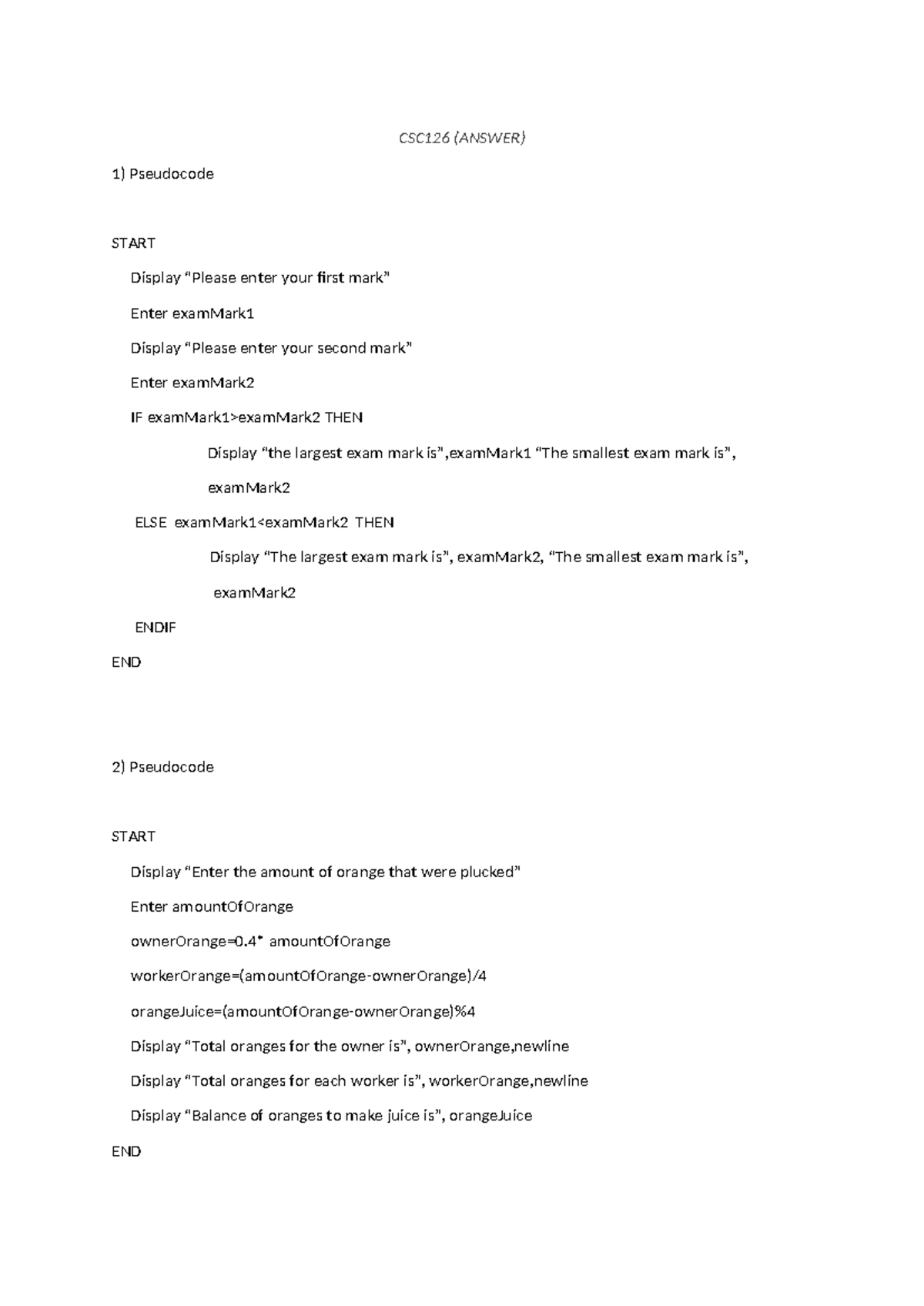 Csc126 Test Csc126 Answer Pseudocode Start Display “please Enter Your First Mark” Enter 4375
