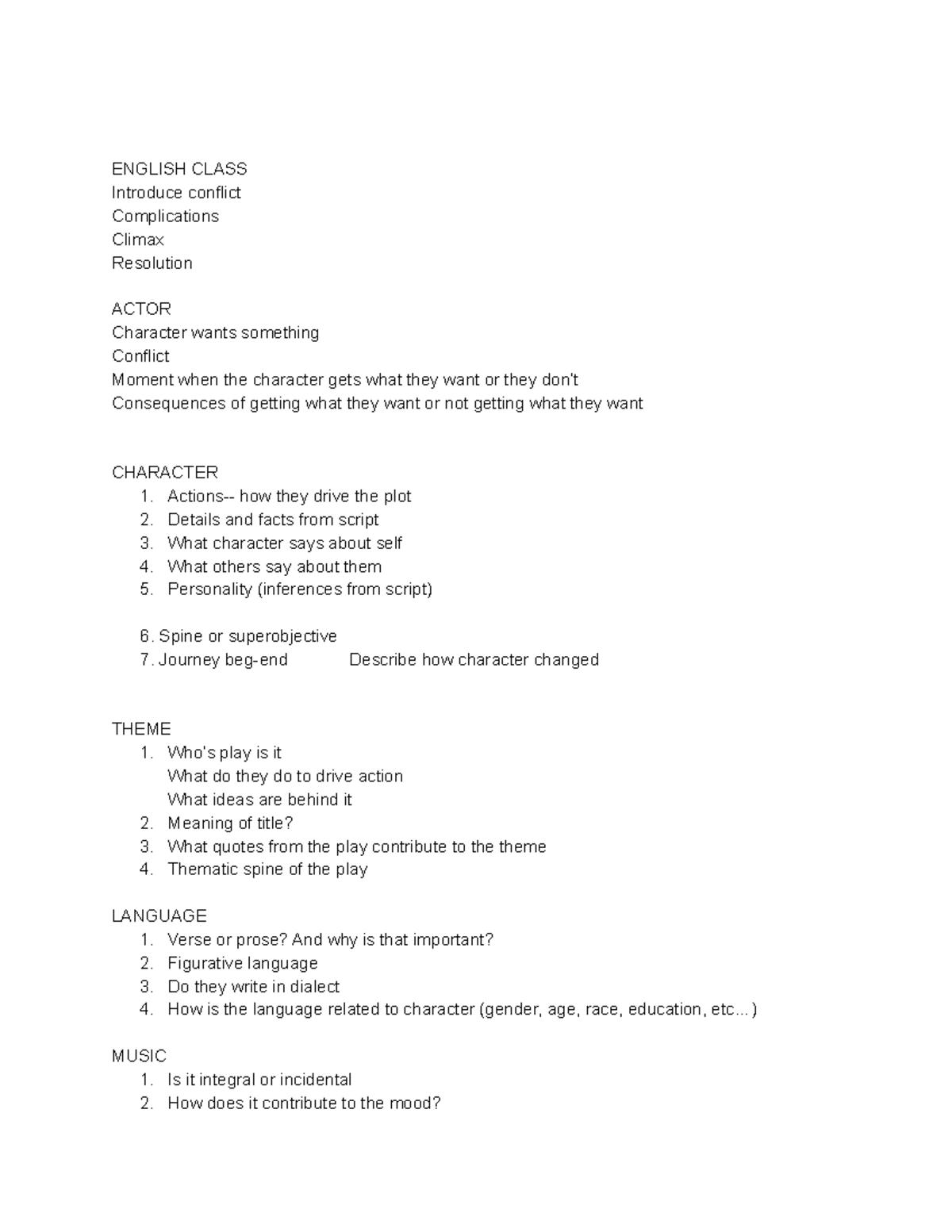 Dramaturgy notes - ENGLISH CLASSIntroduce conflict ComplicationsClimax ...