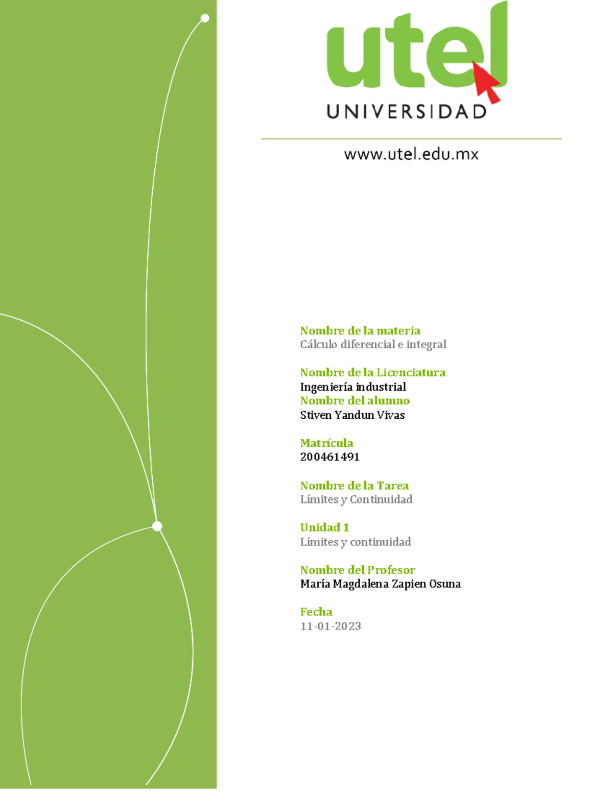 Actividad 1 Calculo diferencial integral - Nombre de la materia Cálculo diferencial e integral ...