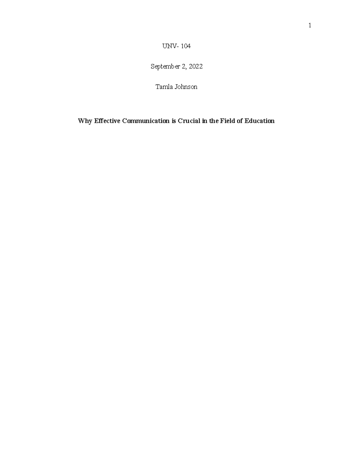 Self-Reflection Essay - UNV- 104 September 2, 2022 Tamla Johnson Why ...