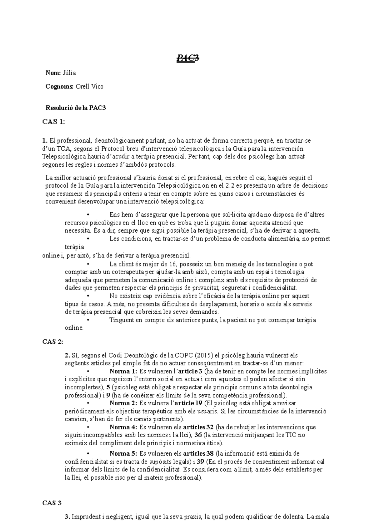 PAC 3 ÈTICA DEF - PAC 3 ética - PAC 3 Nom: Júlia Cognoms: Orell Vico ...