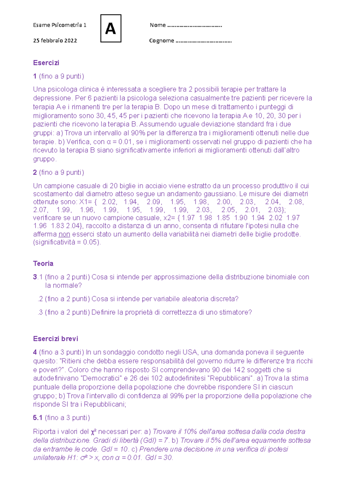 Esame 3 Basi Statistiche - Esame Psicometria 1 Nome ..................................... 25 ...