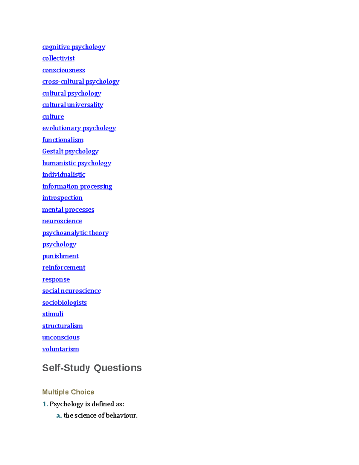 Self Study Qs CH1 - cognitive psychology collectivist consciousness cross-cultural psychology ...