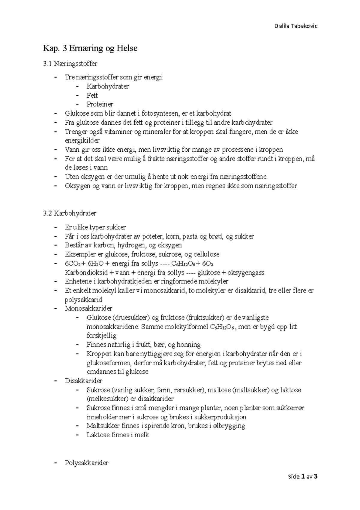 Kap. 3 Ernæring og Helse - Dalila Tabakovic Kap. 3 Ernæring og Helse 3 Næringsstoffer Tre - Studocu