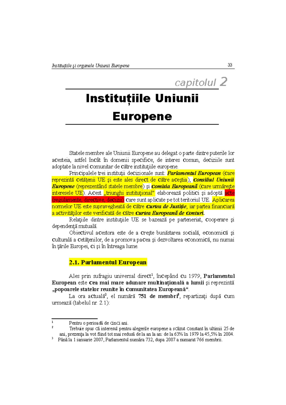 Institutiile europene - 2 Uniunii Europene Statele membre ale Uniunii ...