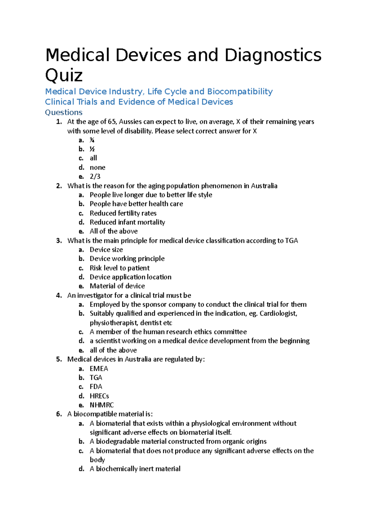 MDD Quiz 1 - First two lectures - Medical Devices and Diagnostics Quiz ...