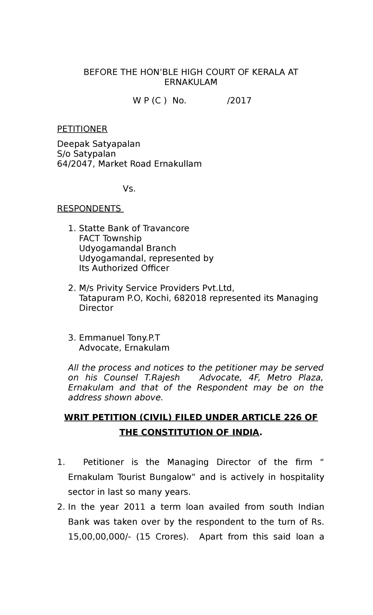 Writ PPeititon Deepak sathyapalan - BEFORE THE HON’BLE HIGH COURT OF ...