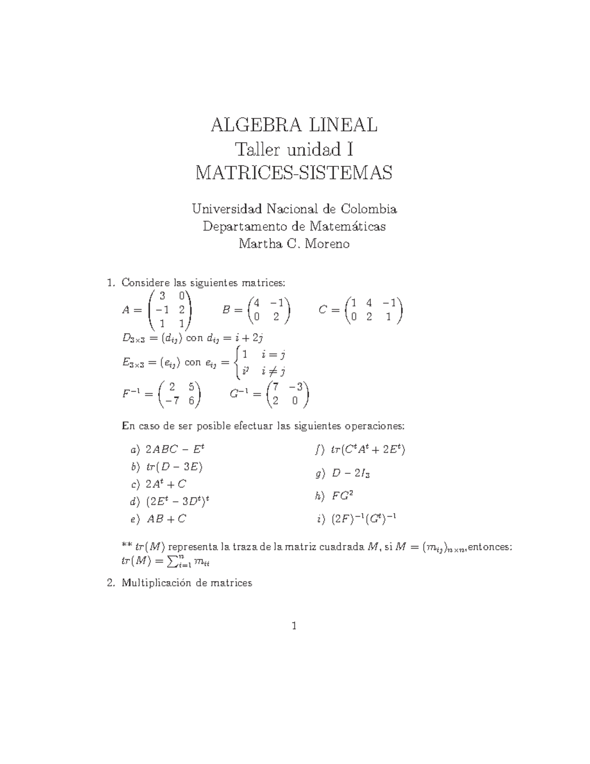 Taller 1 - ALGEBRA LINEAL Taller unidad I MATRICES-SISTEMAS Universidad ...