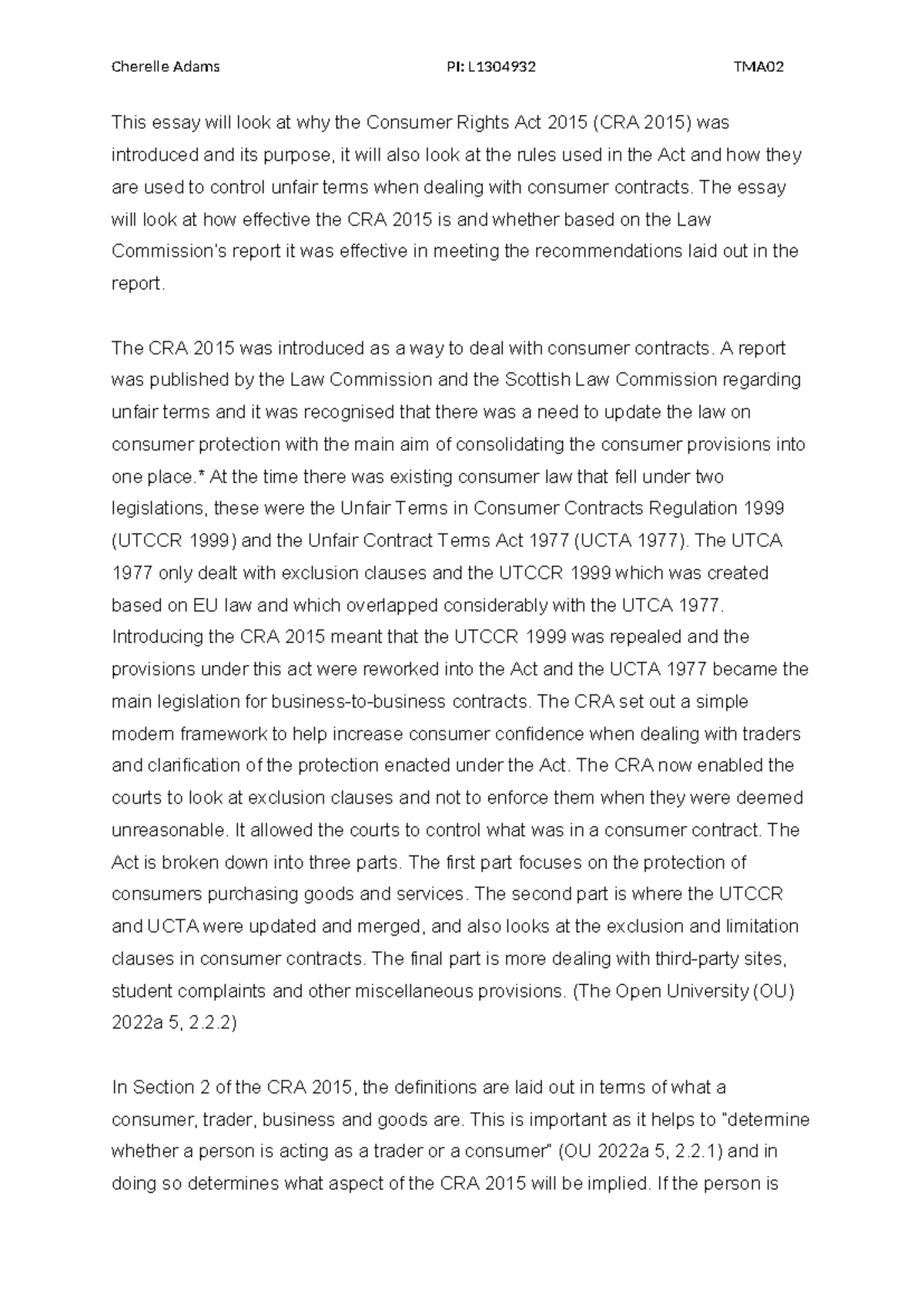 W202 TMA02 - Consumer Rights Act 201 - This essay will look at why the Consumer Rights Act 2015 ...