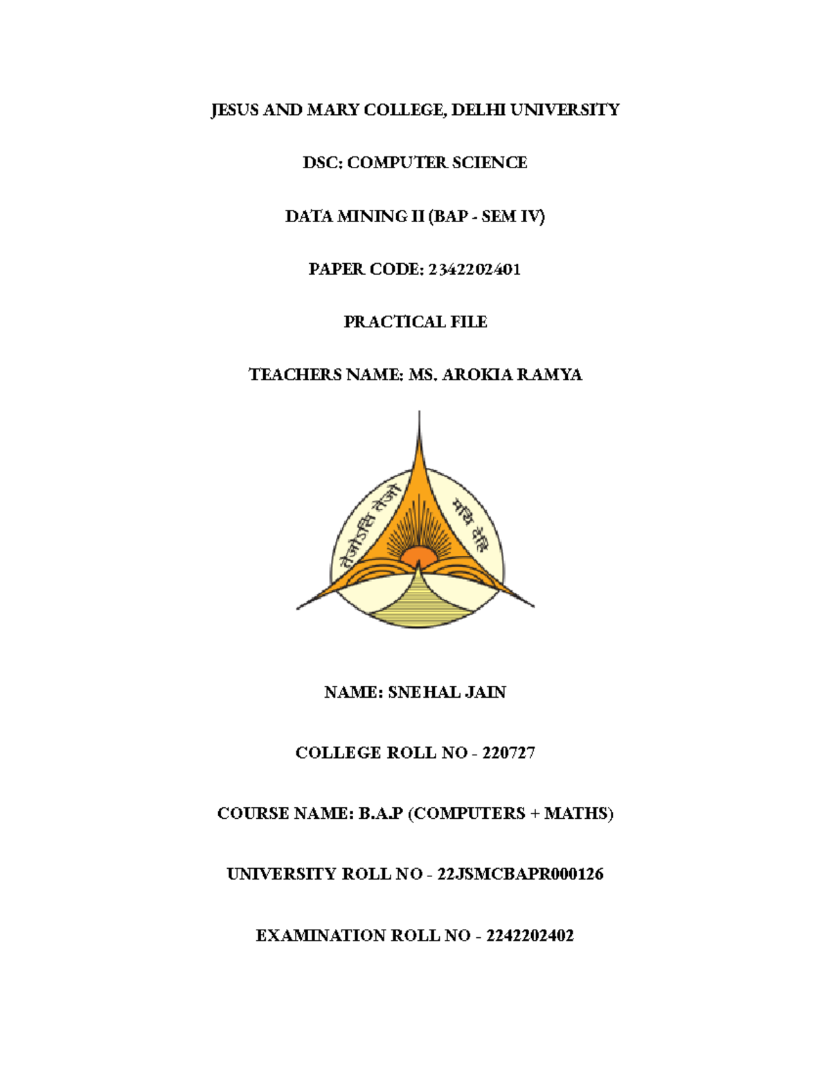 DATA Mining II SEM IV - Practical FILE - JESUS AND MARY COLLEGE, DELHI ...